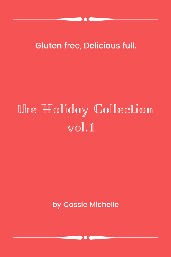 Holiday Recipe Guide - cassiemichelle. From my table to yours, the ...