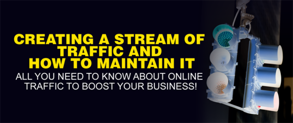 Creating A Stream of Traffic And How To Maintain It.pdf - Thomas Howell ...